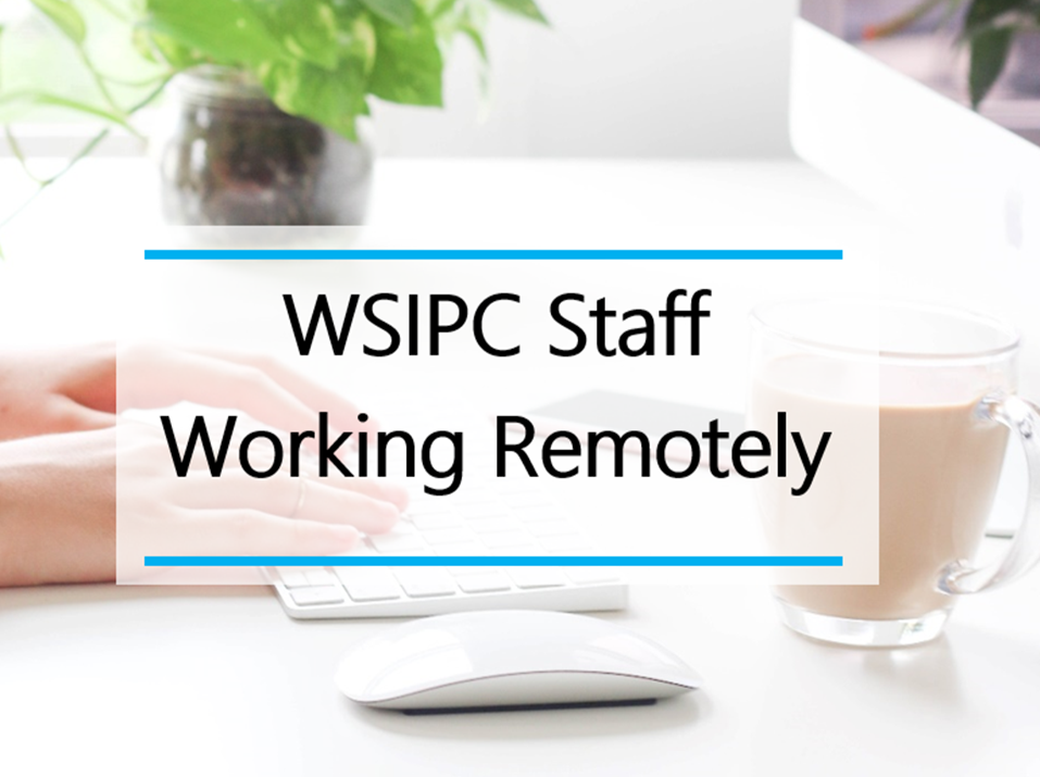 WSIPC Staff Working Remotely Through 5/31/2020 | WSIPC, K-12 Technology ...